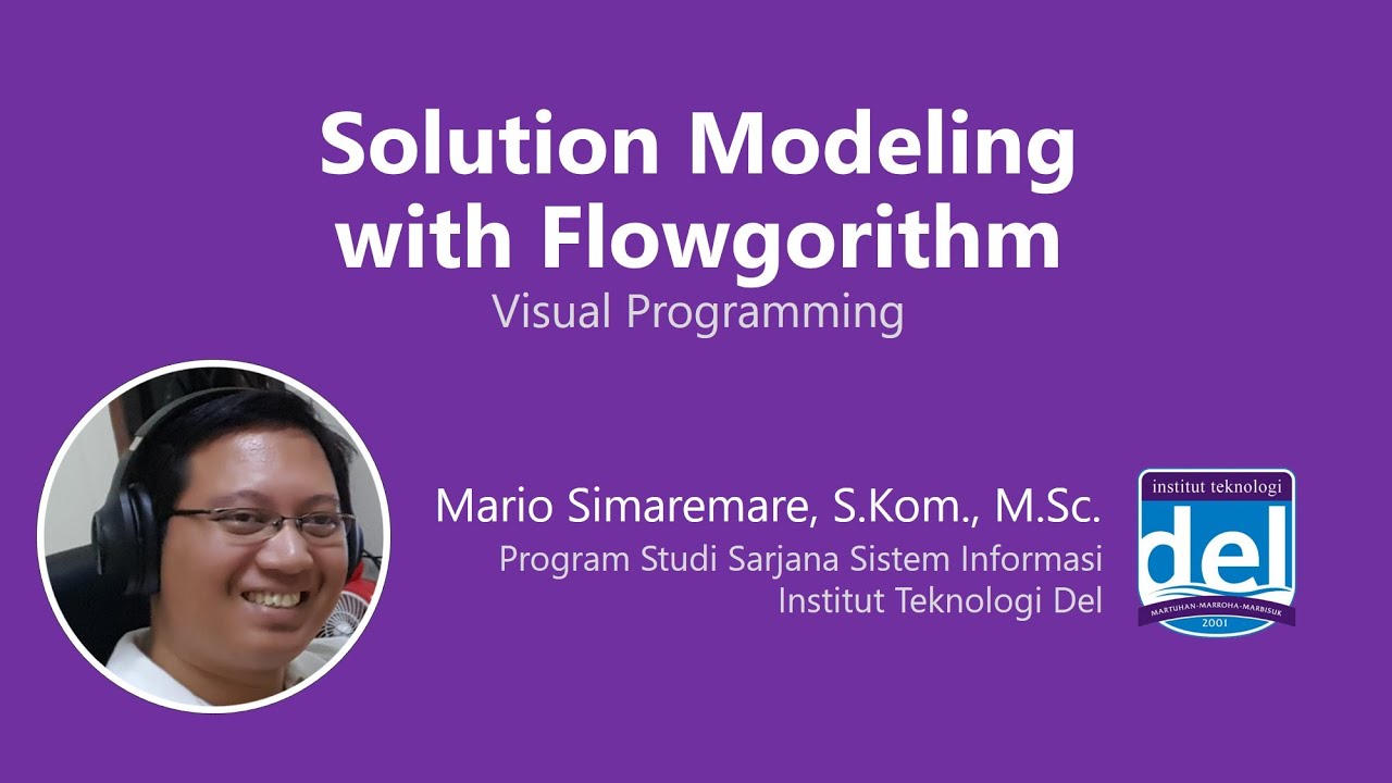Solution Modeling With Flowgorithm Pemrograman Visual Bahasa