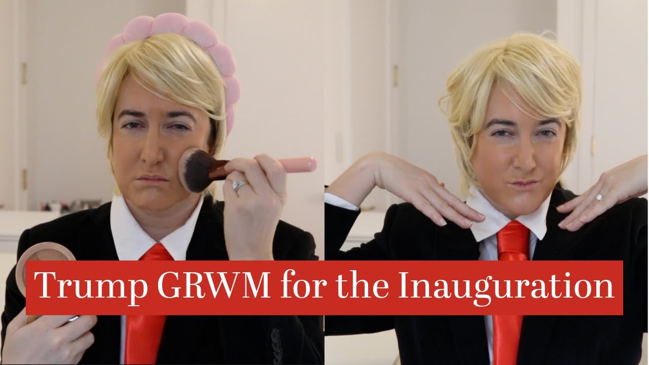 Trump Grwm Inauguration Edition Youtube