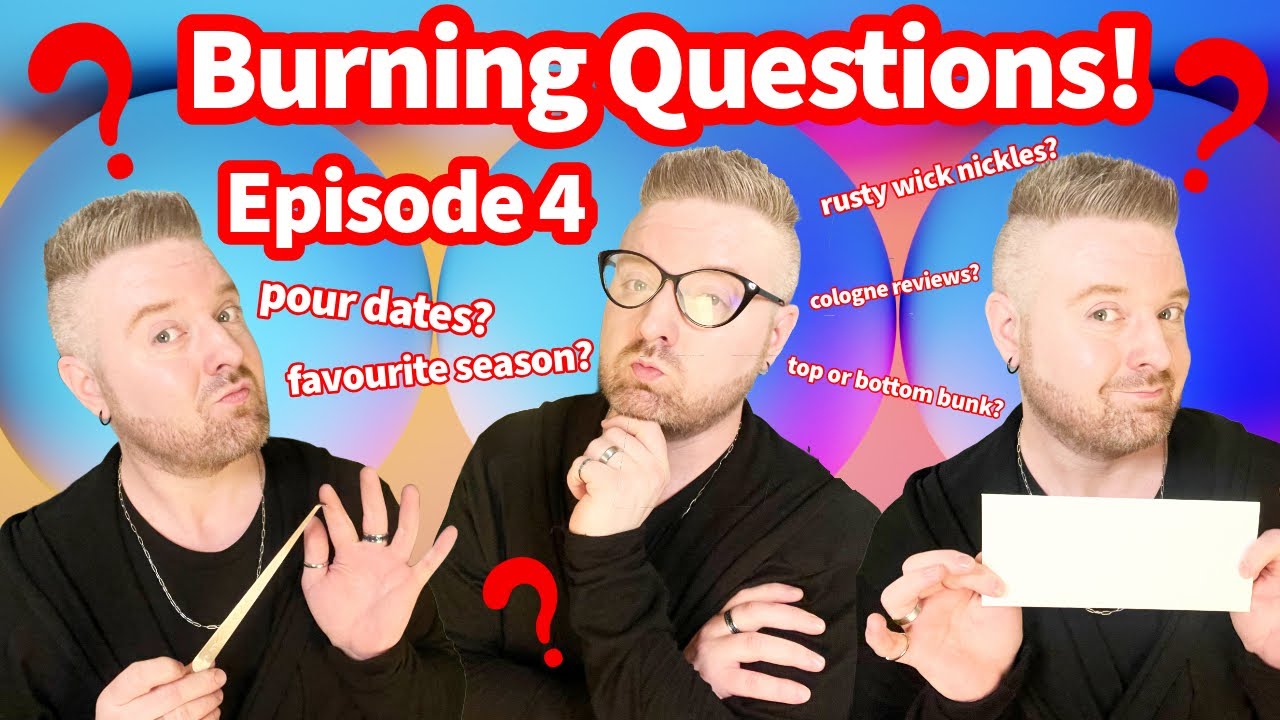 Burning Questions Episode 4 Youtube