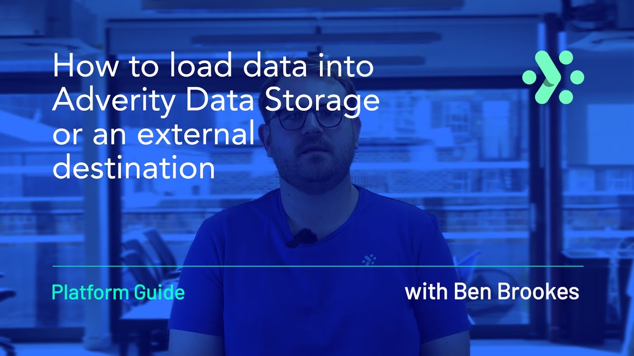 Adverity Platform Guide How To Load Data Into Adverity Data Storage