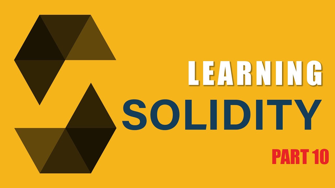 Mastering Solidity Functions Learning Solidity 10 Youtube