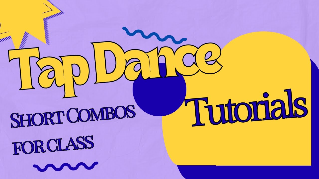 Tap Tutorials For Dance Class Youtube