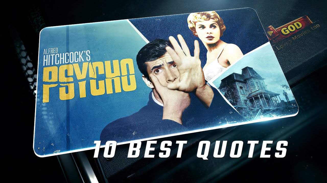 Psycho 1960 10 Best Quotes Youtube
