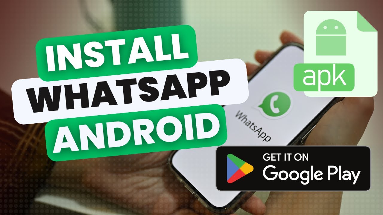 How To Install Whatsapp On Android Youtube