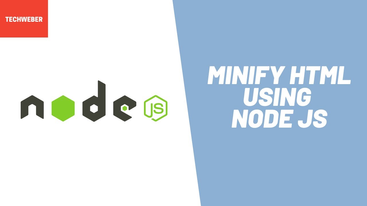 Learn How To Minify Html Using Node Js In 5 Minutes Youtube