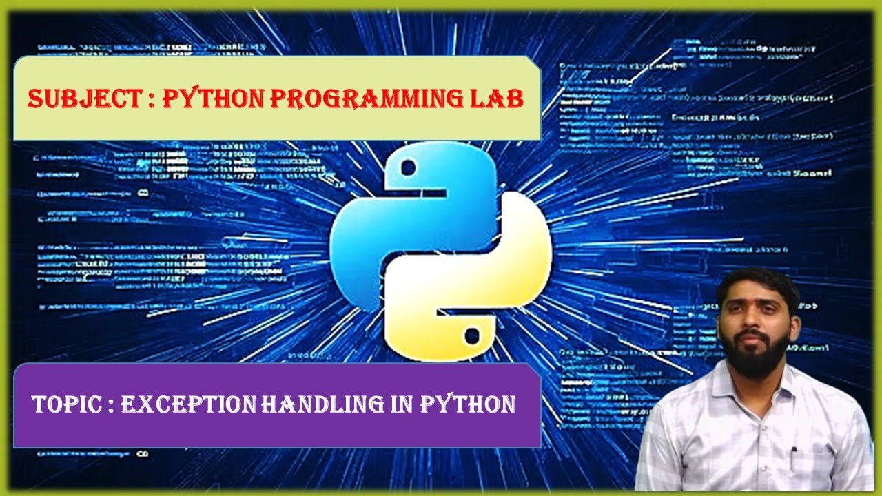 Lec18 Python Programming Lab Exception Handling In Python By Dr K