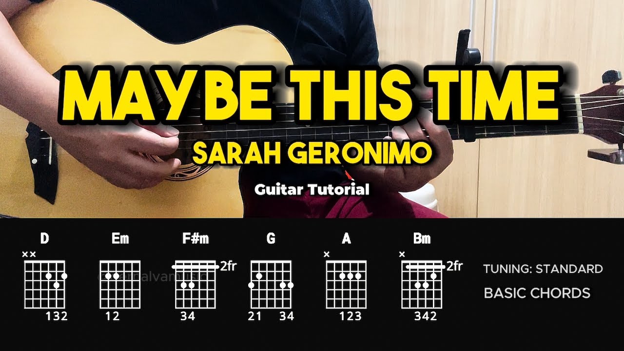 Maybe This Time Sarah Geronimo Easy Guitar Chords Tutorial For