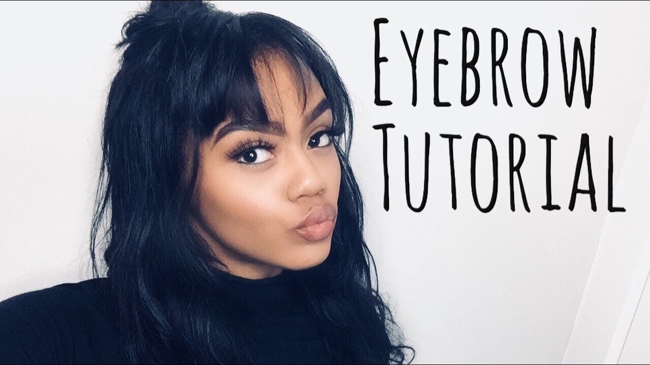 Eyebrow Tutorial Youtube