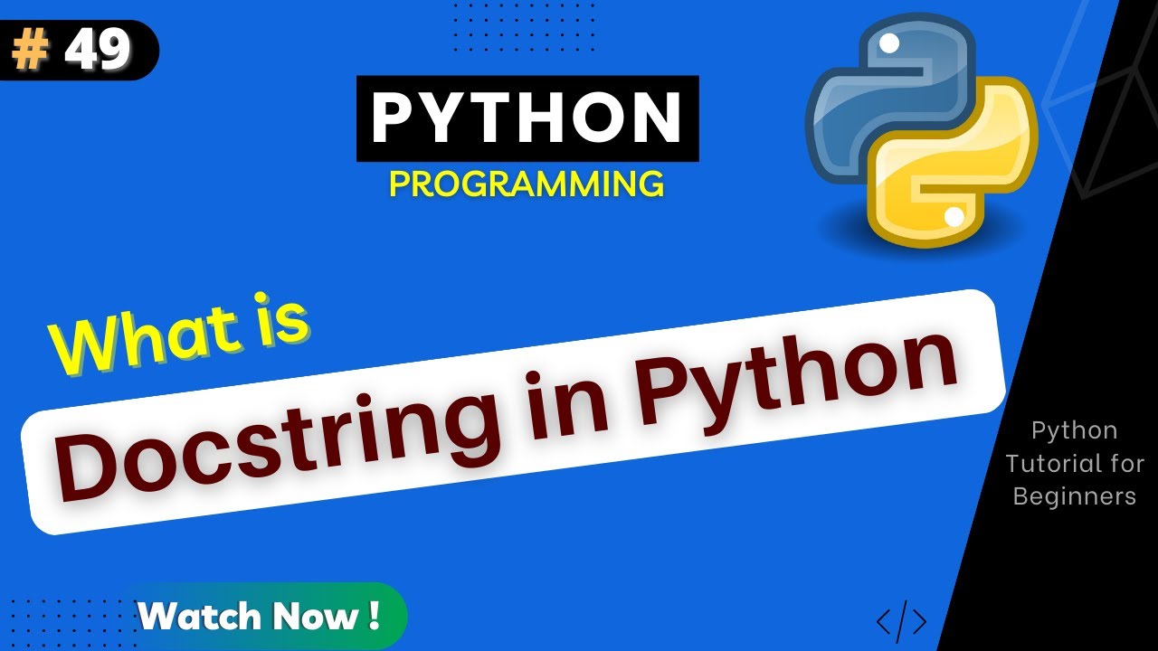 Docstring In Python How To Use Docstrings In Python Python Tutorial