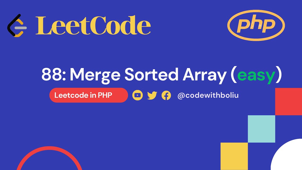 Leetcode In Php 88 Merge Sorted Array Youtube