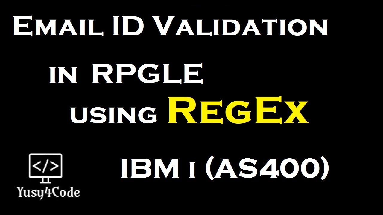 Email Validation Using Regex In Rpgle Yusy4code Youtube