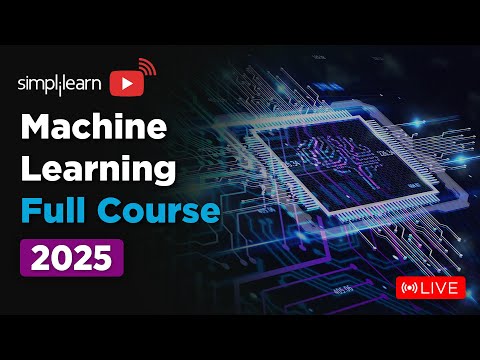Machine Learning Full Course 2025 Machine Learning Tutorial For