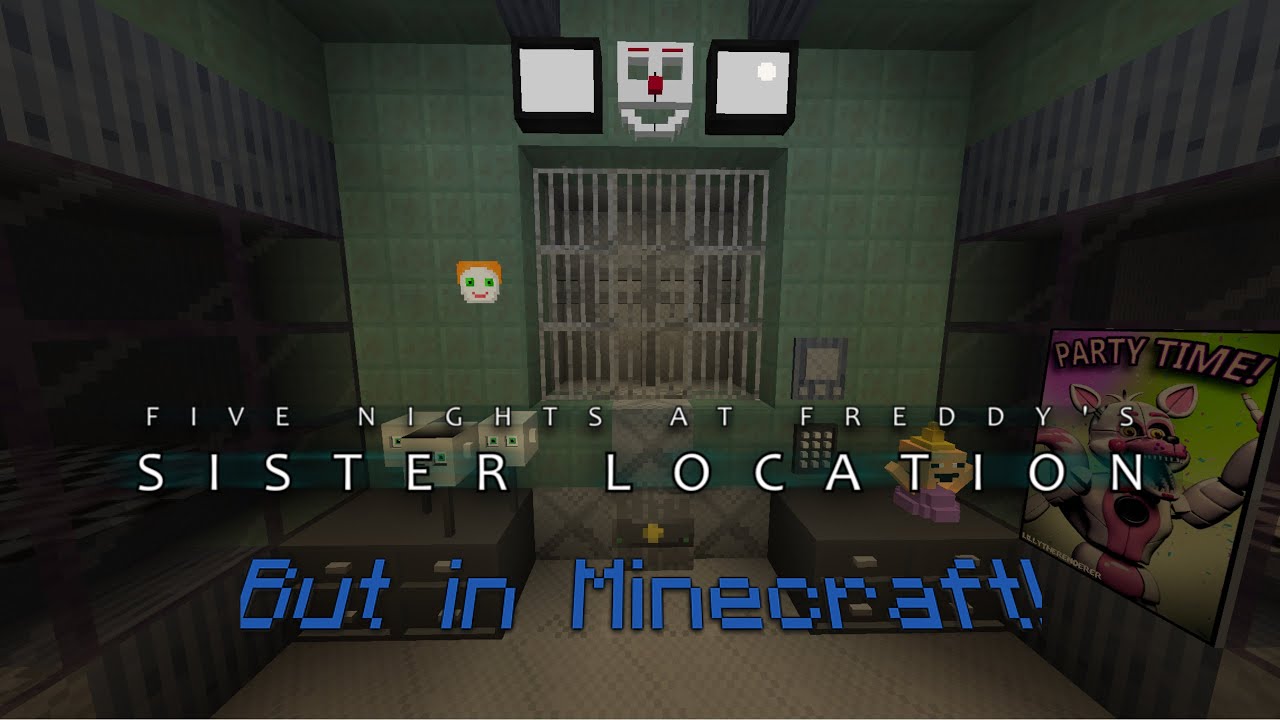 Fnaf Sister Location Minecraft Texture Pack Map Recreated Youtube