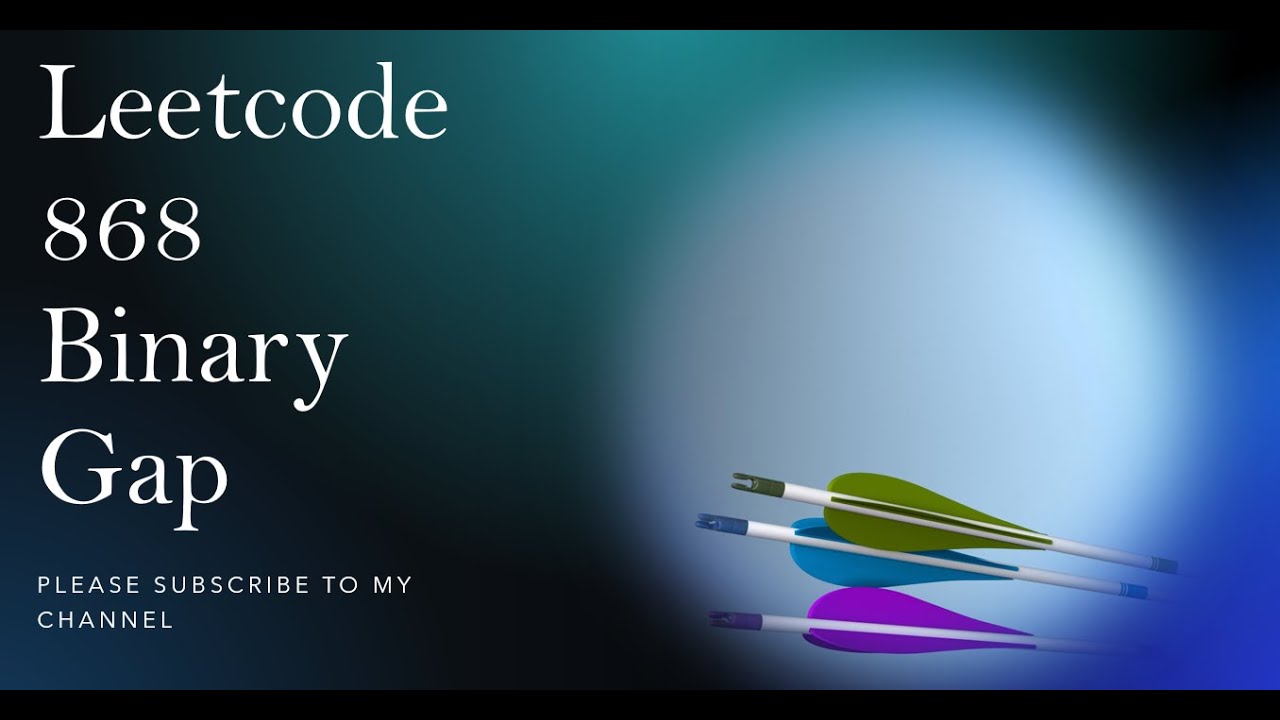 Leetcode 868 Binary Gap Youtube