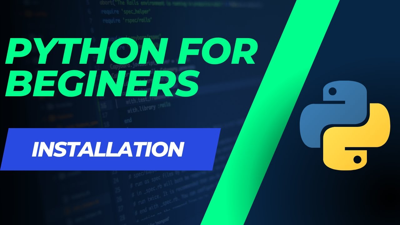 Python Tutorial For Beginners 1 How To Install Python Youtube