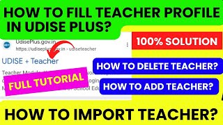 How To Complete Teacher Module In Udise Plus Udise Teacher Profile ...