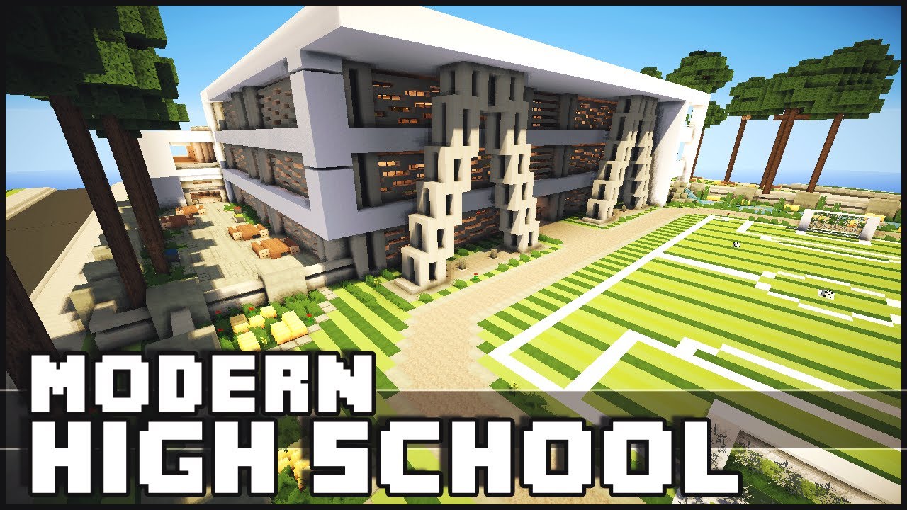Minecraft Modern High School Youtube
