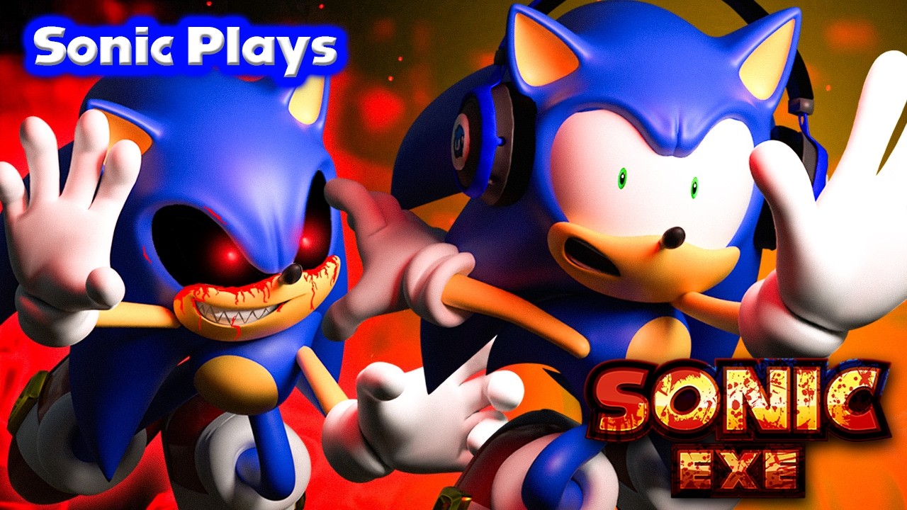 Sonic Plays Sonic Exe Youtube