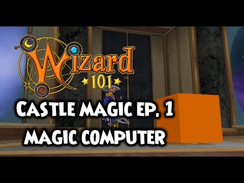 Wizard101 Castle Magic Guide Ep 1 Magic Computer Youtube