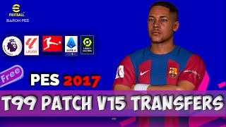 Pes 2017 T99 Patch V15 Option File 2024 Baron Pes Mods Mp3 Music & Mp4 ...