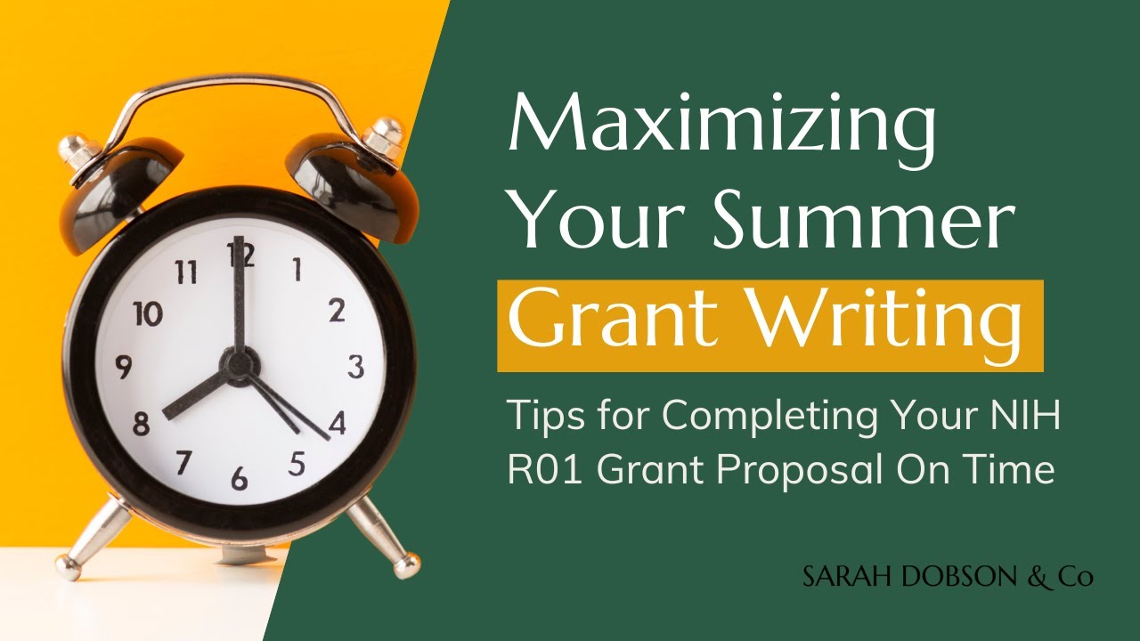 Tips For Completing Your Nih R01 Grant Proposal On Time Youtube