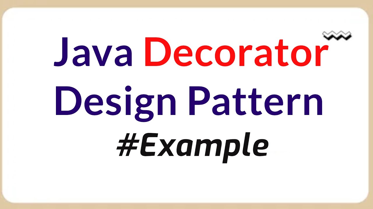 Java Decorator Design Pattern With Example Java Programming Youtube