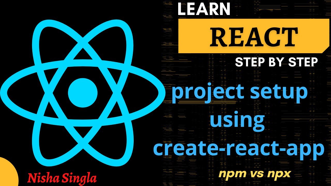 Reactjs Tutorial Setup React Project Using Create React App Npm Vs