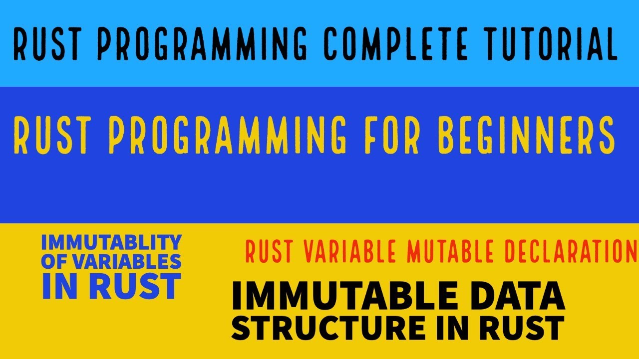 Rust Programming Complete Tutorial For Beginners Rust Immutable Data