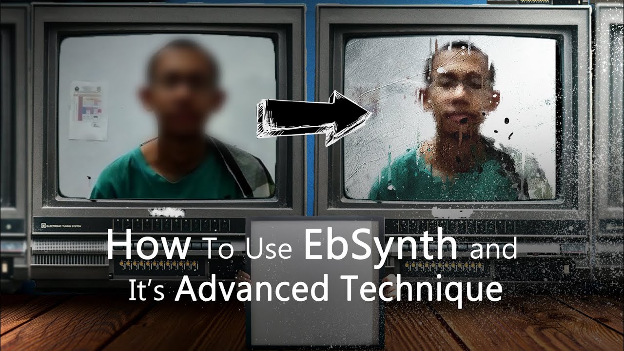 How To Use Ebsynth And It S Advanced Technique Youtube