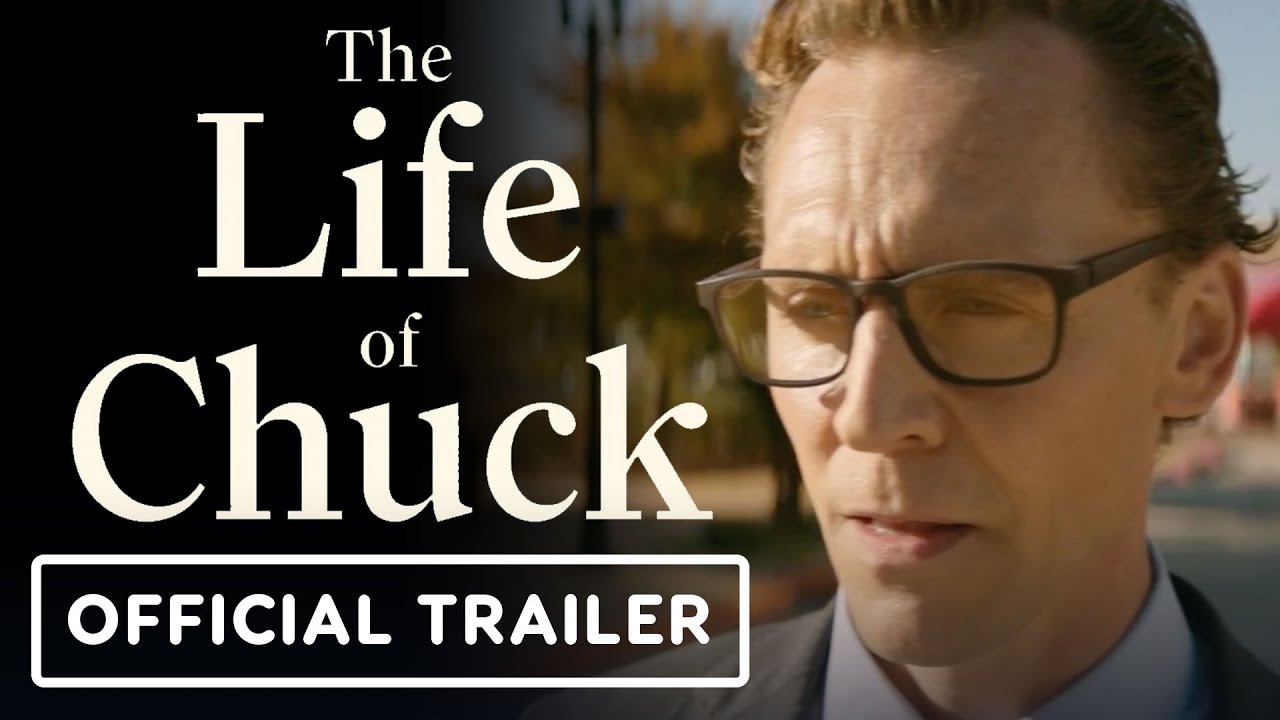 The Life Of Chuck Official Trailer 2025 Tom Hiddleston Mark Hamill