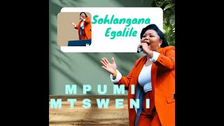 Mpumi Mtsweni Sings Sohlangana Egalile Thomoyi Mtumeleng Mp3 Music & Mp4 video downloads