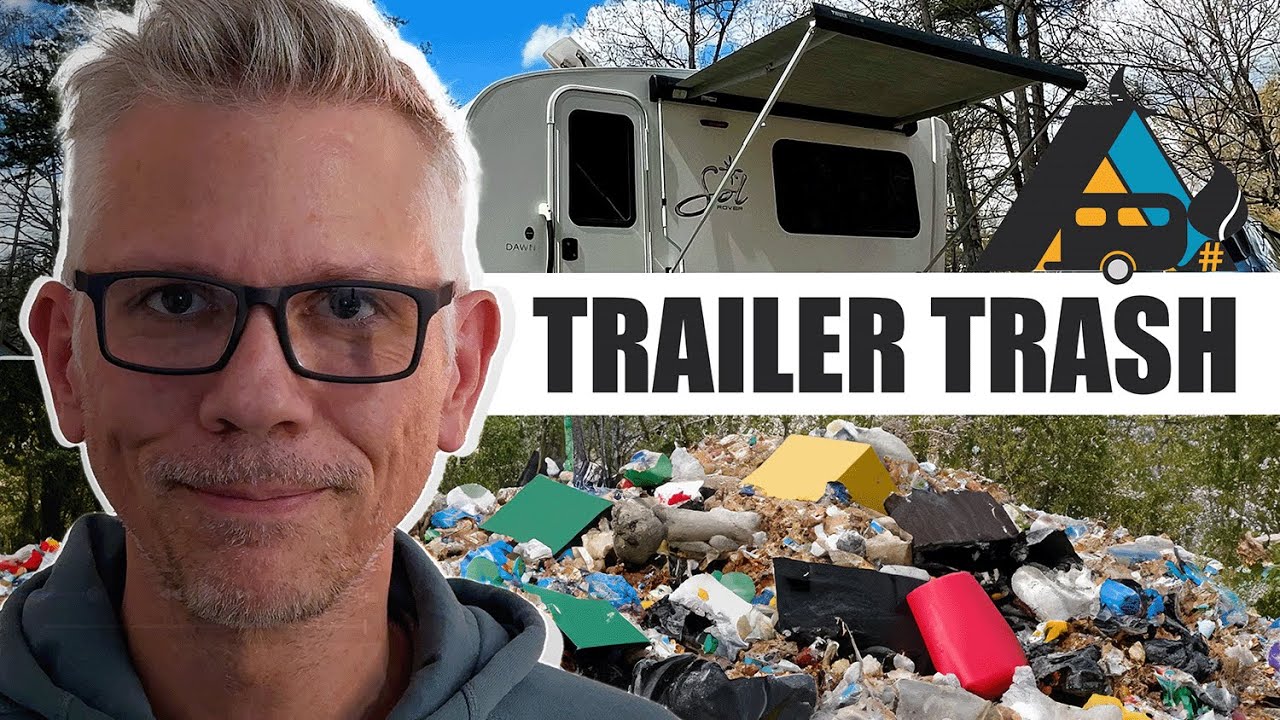 Trailer Trash рџ пёџ Garbage Refuse It S All Rubbish рџ ј Youtube