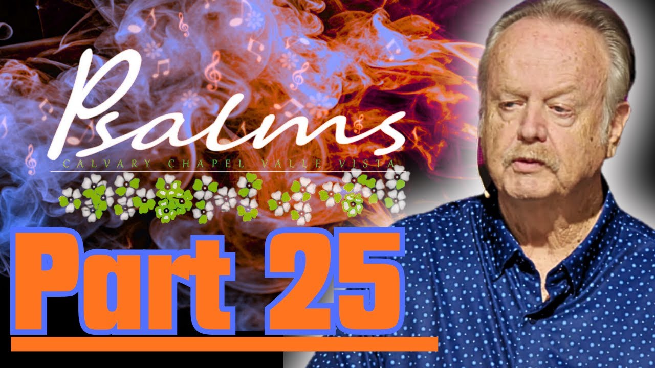Psalms Part 25 Youtube