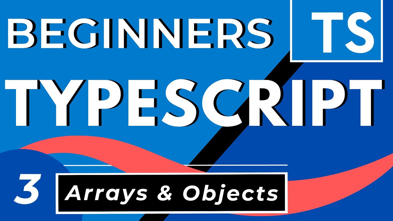 Typescript Objects Arrays Tuples Enums Basics Tutorial Youtube
