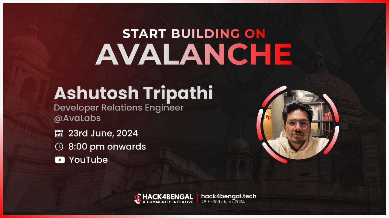 Start Building On Avalanche Hack4bengal 3 0 Youtube