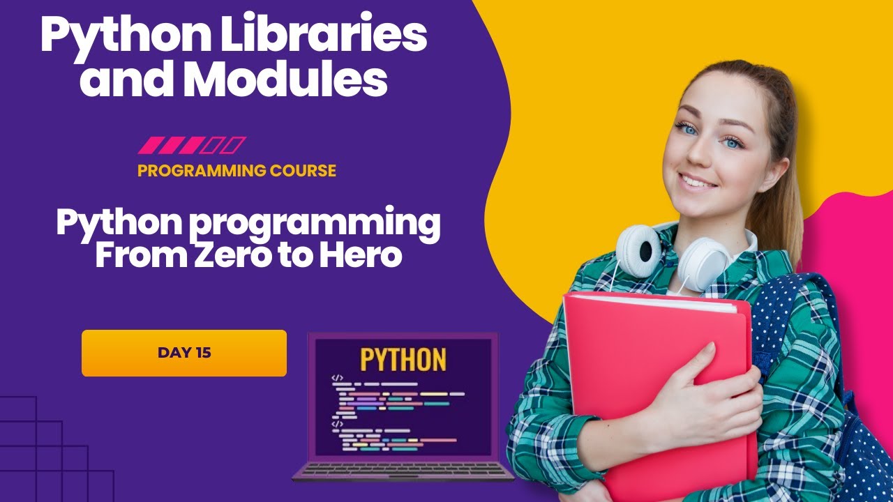 Python Programming Day 15 Python Libraries Modules Python Virtual