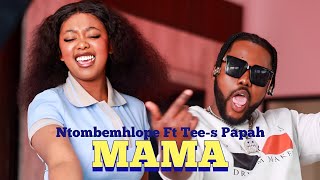 Ntombemhlope Mama Feat Tee S Papah Vídeo Officia2025 Ntombe Enhle ...