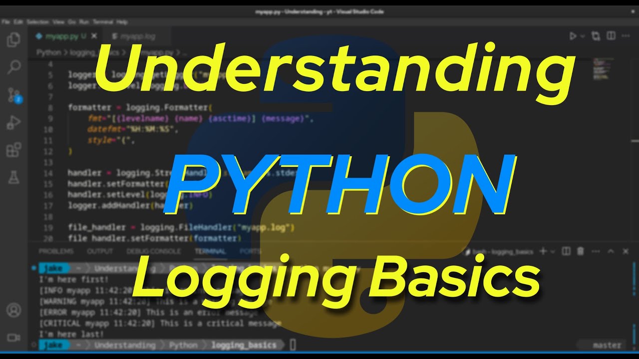 Understanding Python Logging Basics Youtube