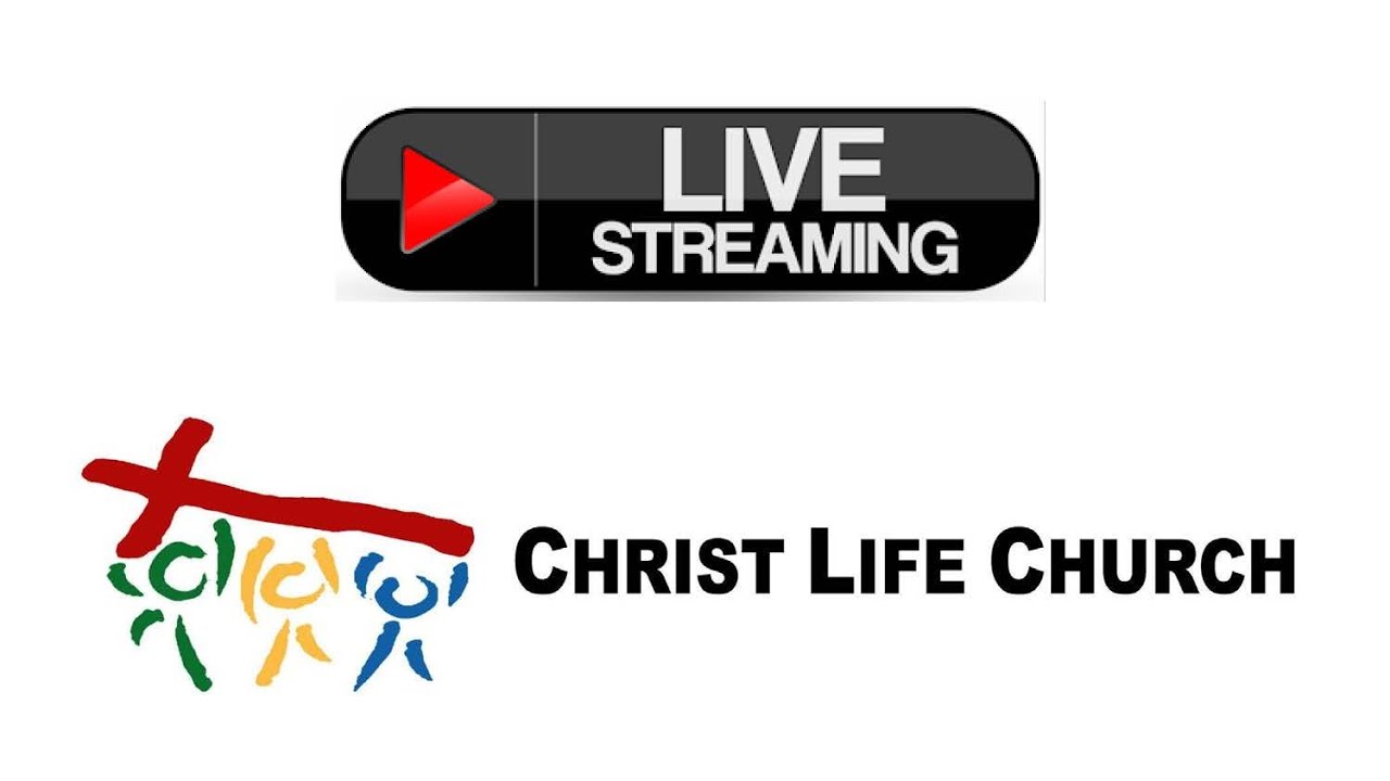 Christ Life Church Live Events Youtube