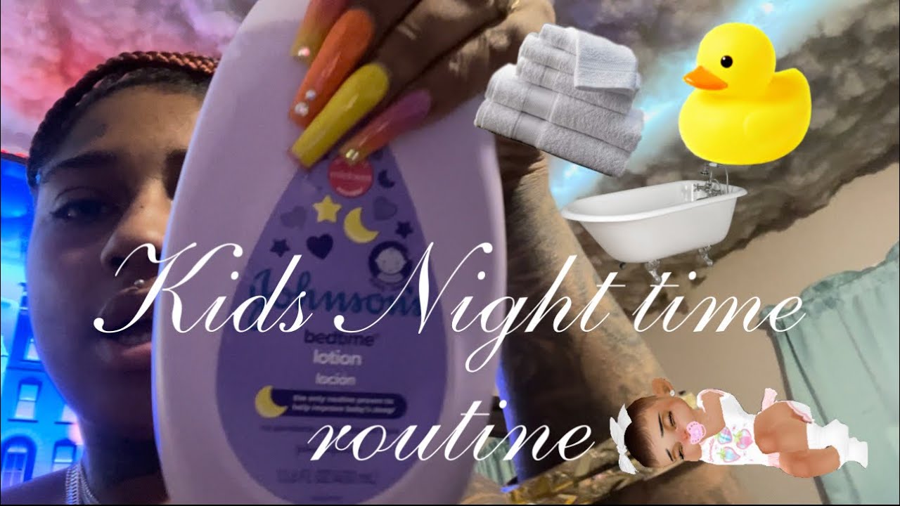 Kids Night Time Routine Bedtime Routine Youtube
