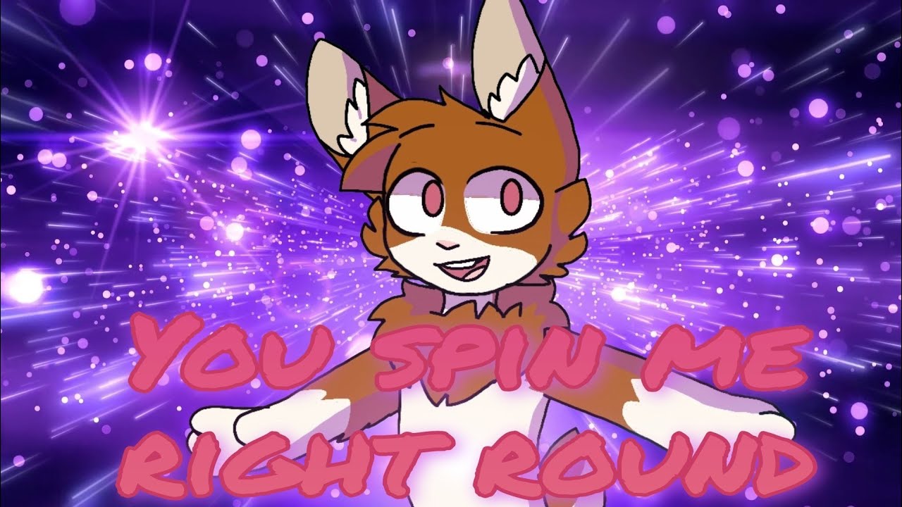 You Spin Me Right Round Meme Animation Youtube