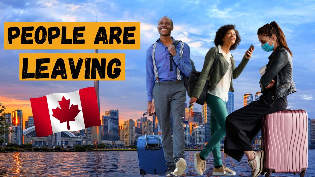 The Real Reasons Why People Are Leaving Canada Youtube