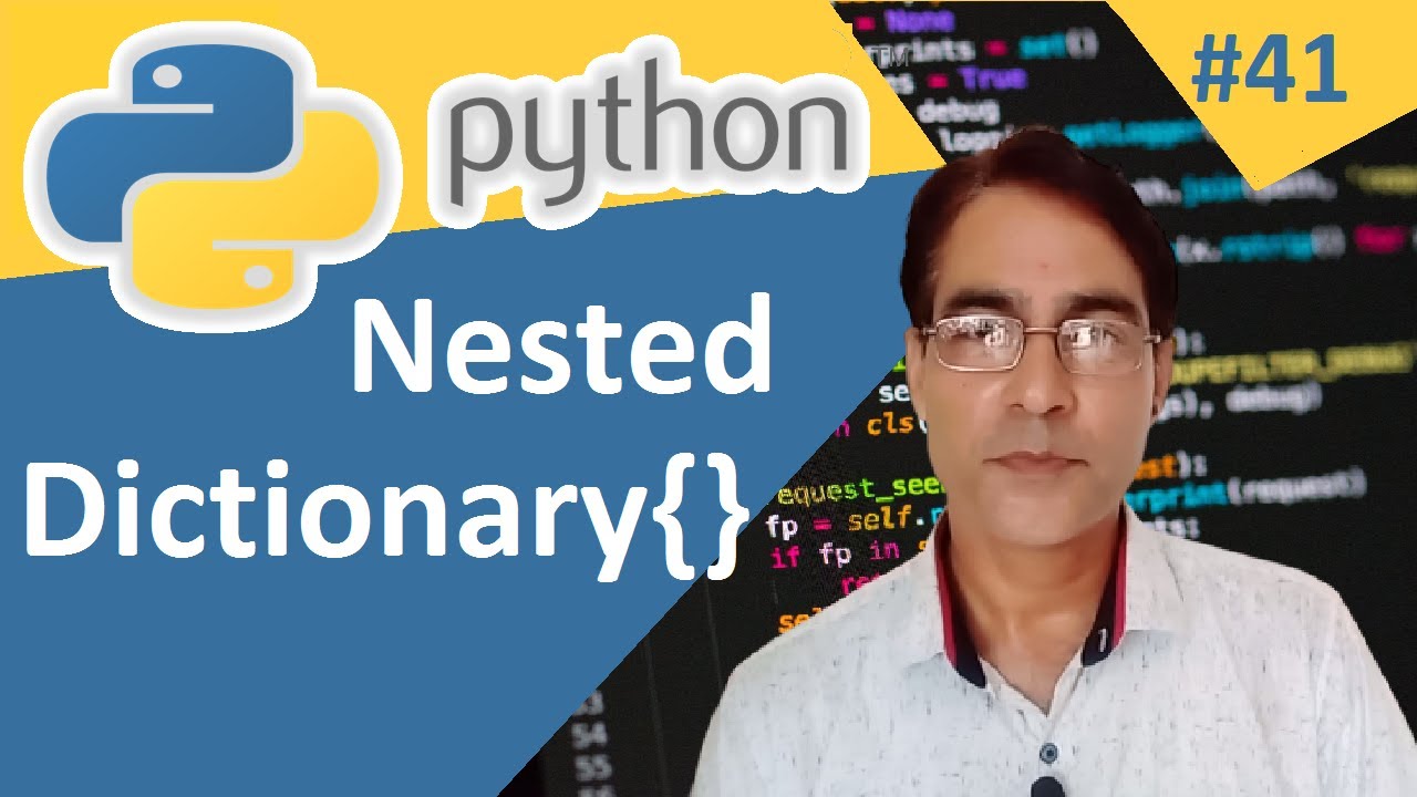 Nested Dictionary In Python Python Tutorial Lesson 41 Youtube