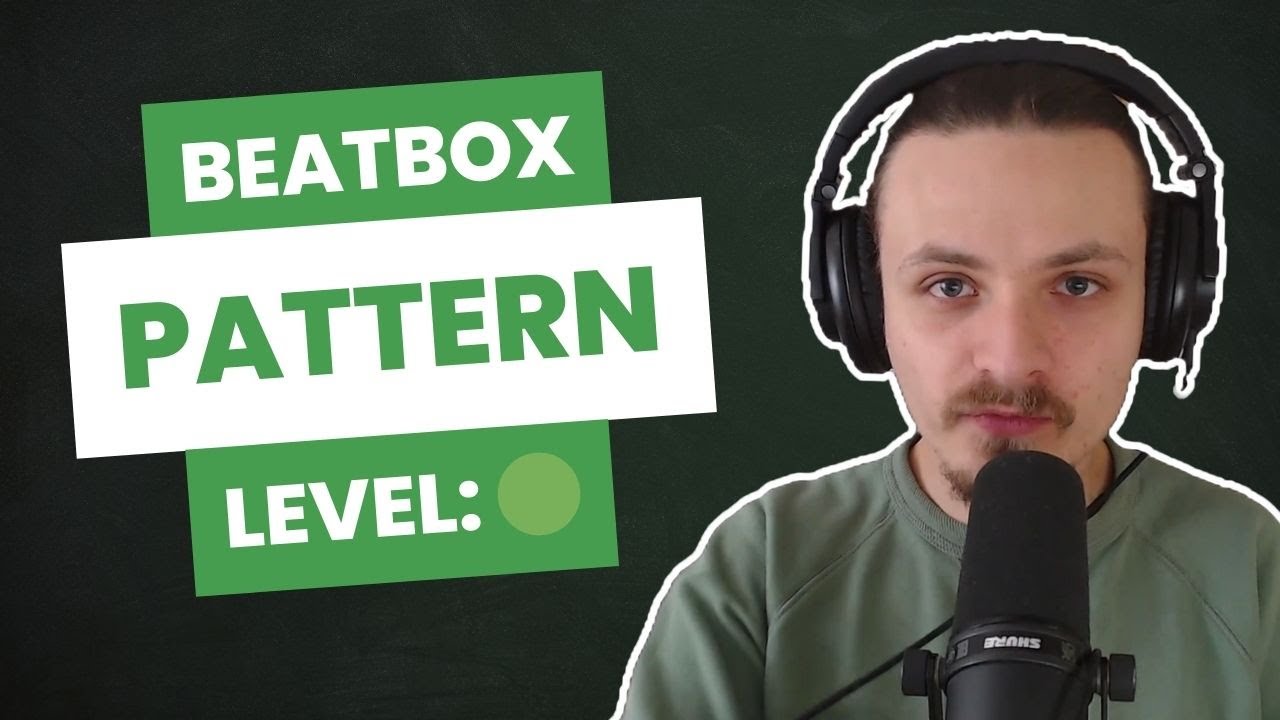 How To Beatbox Easy Beatbox Patterns For Beginners Youtube