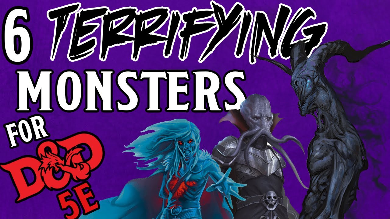 The 6 Scariest Monsters For D D 5e Youtube