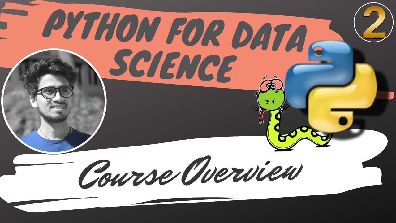 Python Course Overview Learn Python For Data Science Lt 2 Youtube