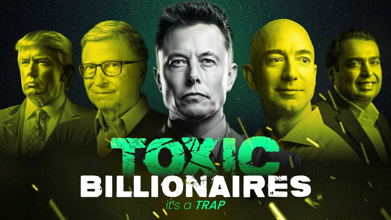 The Truth Behind Self Made Billionaires Toxic Billionaires Toxic