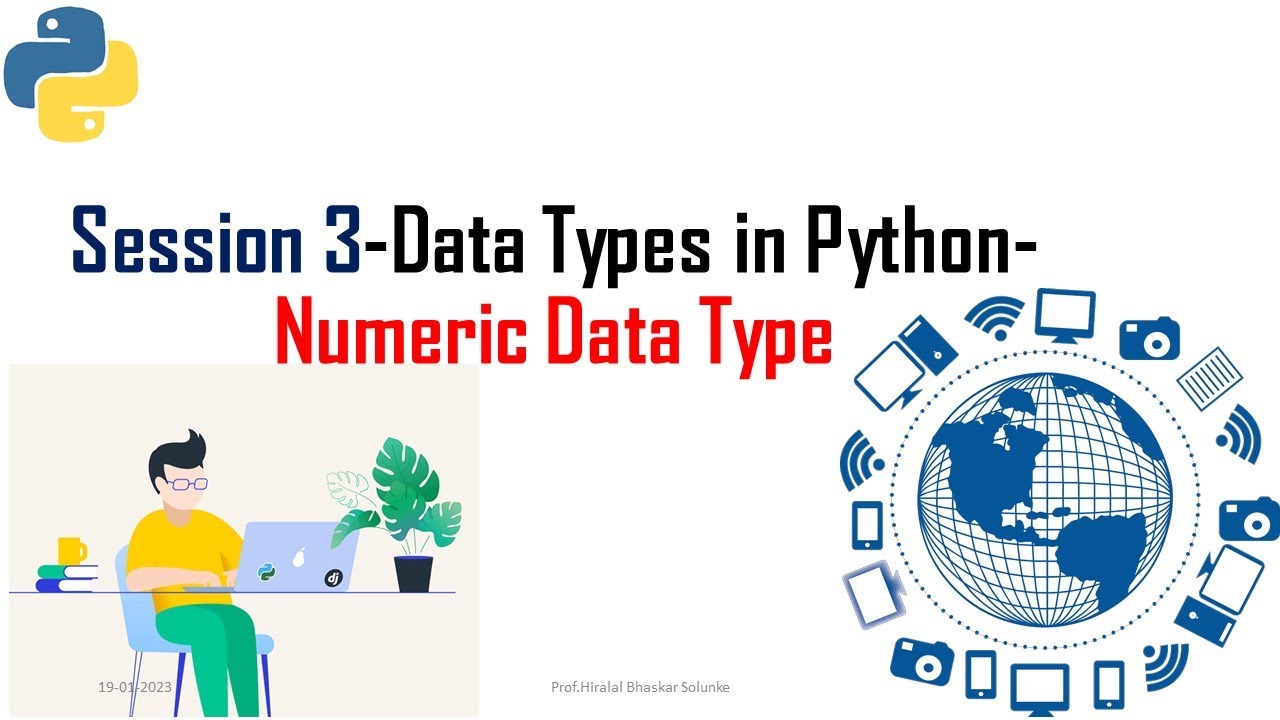 Session 3 Data Types In Python Numeric Data Type Youtube