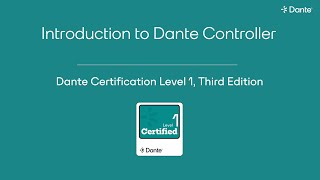 Dante Level 1 Chapter 10 Introduction To Dante Controller 3rd Edition ...