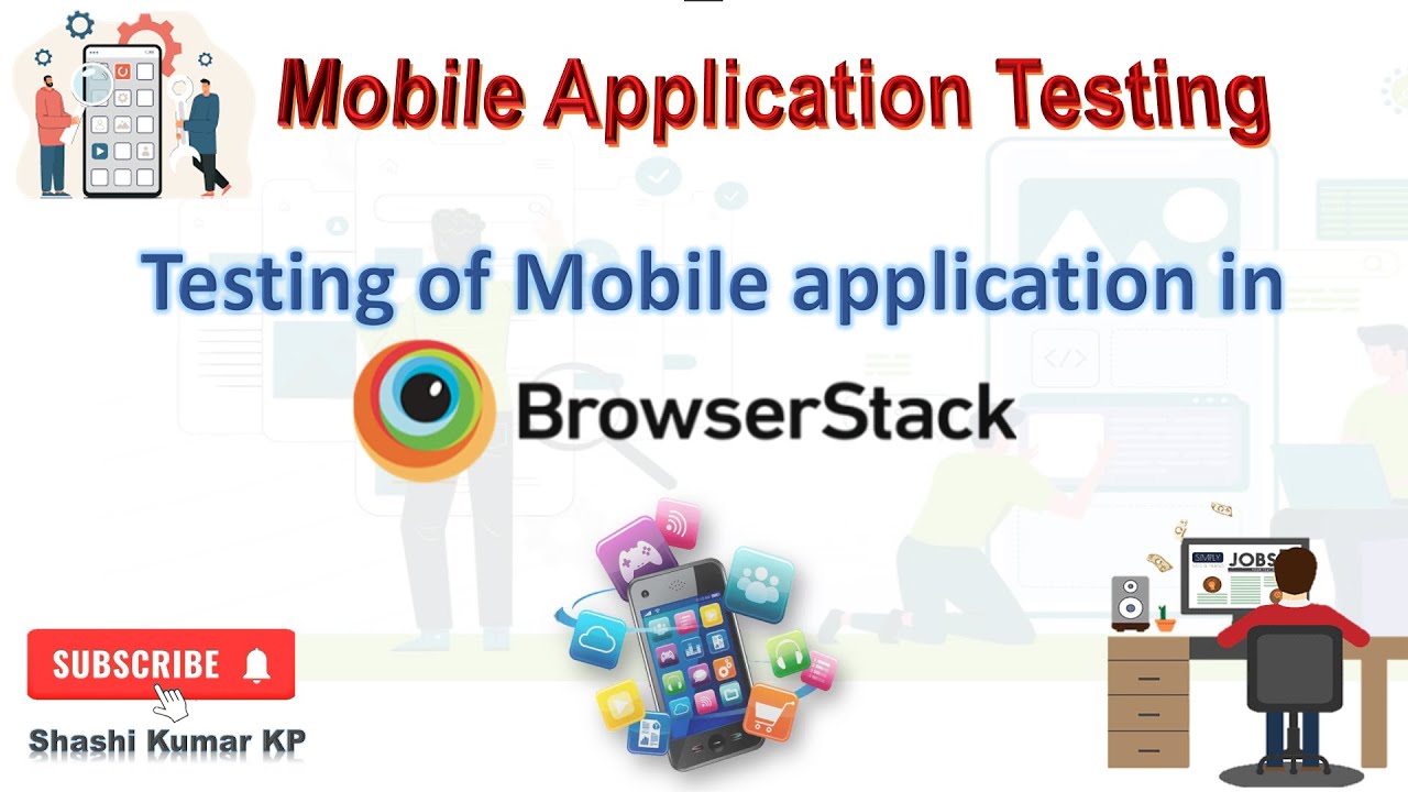 Testing Of Mobile Application In Browser Stack Software Testing